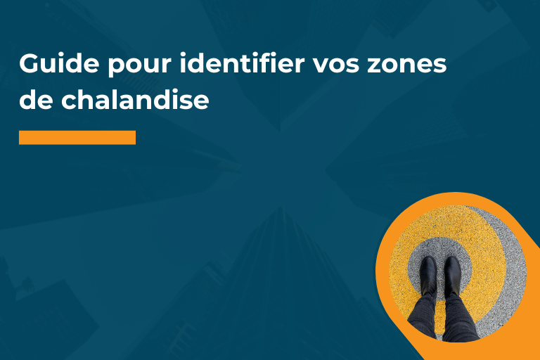 Guide pour identifier vos zones de chalandise